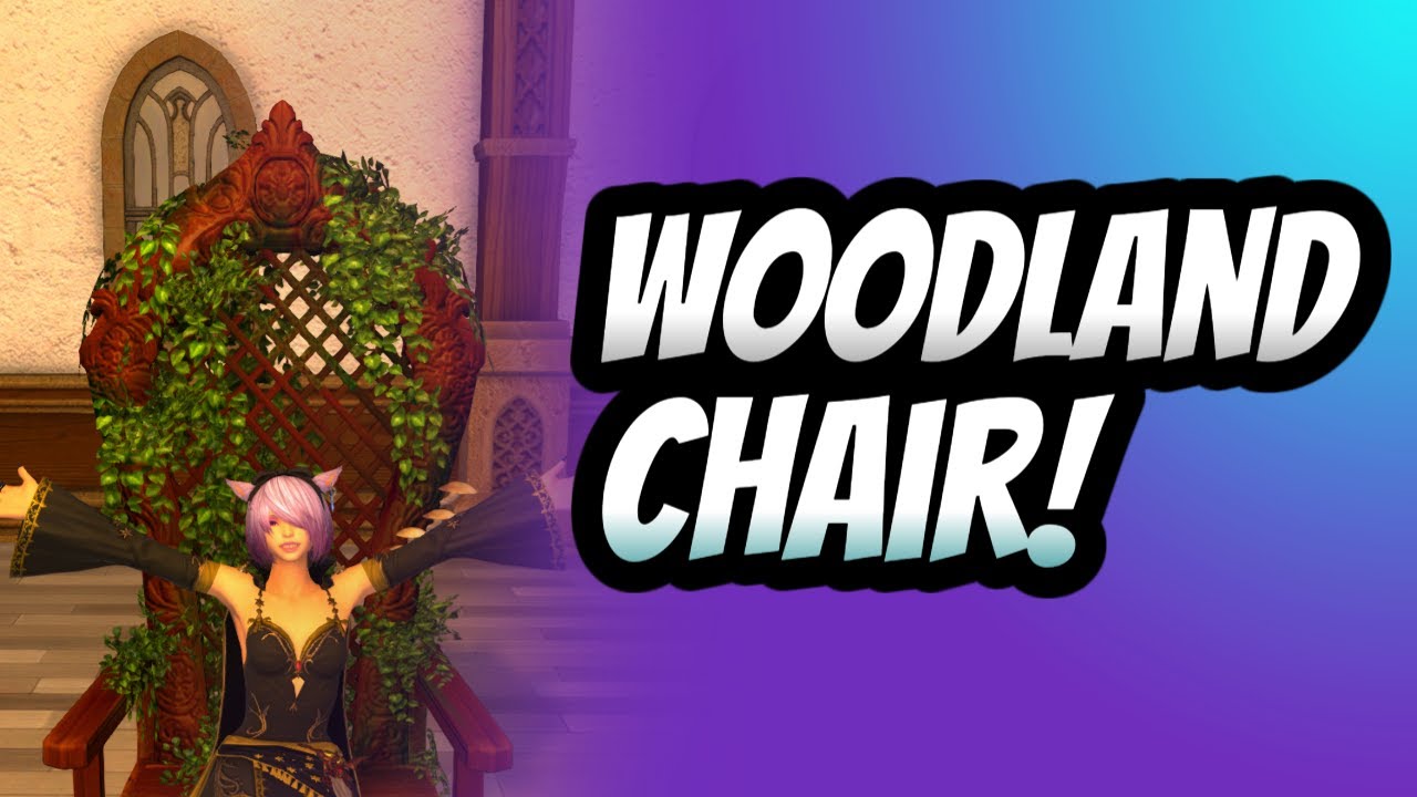 FFXIV: Woodland chair - YouTube