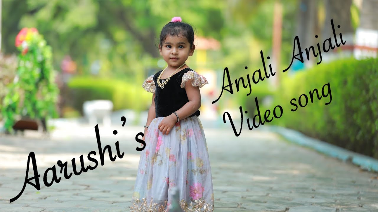 Aarushi's Anjali Anjali version video song - YouTube