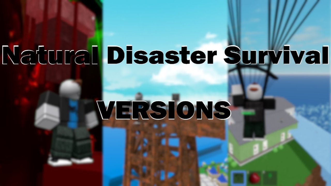 Playing different versions of Natural Disaster Survival - YouTube