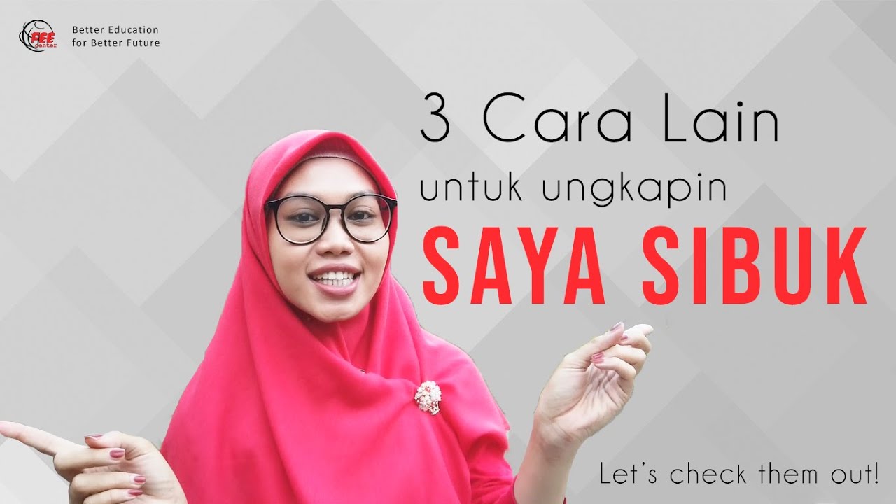 3 Cara Bilang "Aku Sibuk" selain "I'm Busy" dalam Bahasa Inggris - YouTube