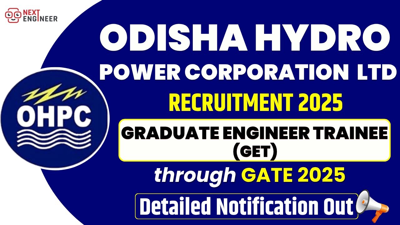 OHPC GET Recruitment 2025 | GATE 2025 Required | Odisha Hydro Power ...