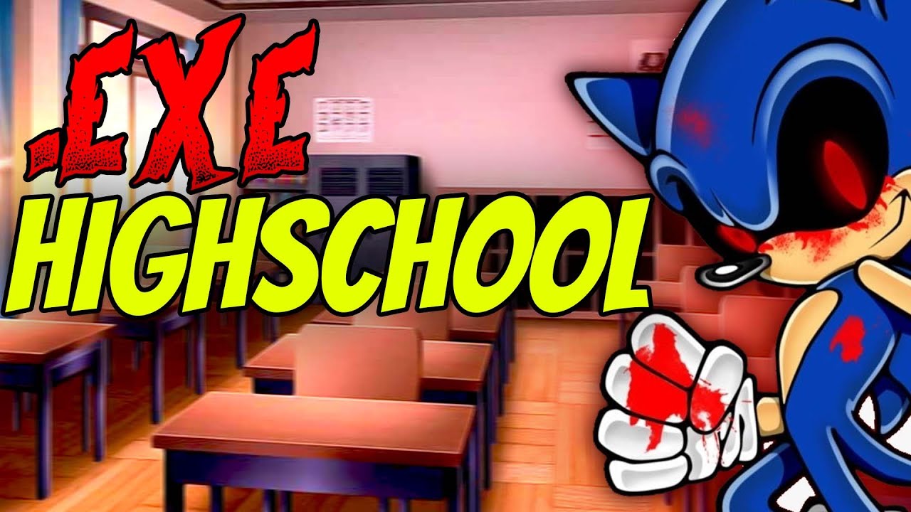 SONIC.EXE HIGHSCHOOL - EPISODE 01 - YouTube