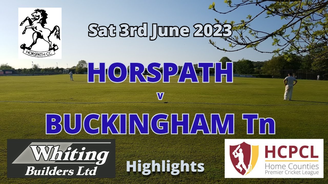 03Jun2023 - Horspath v Buckingham - Highlights - YouTube