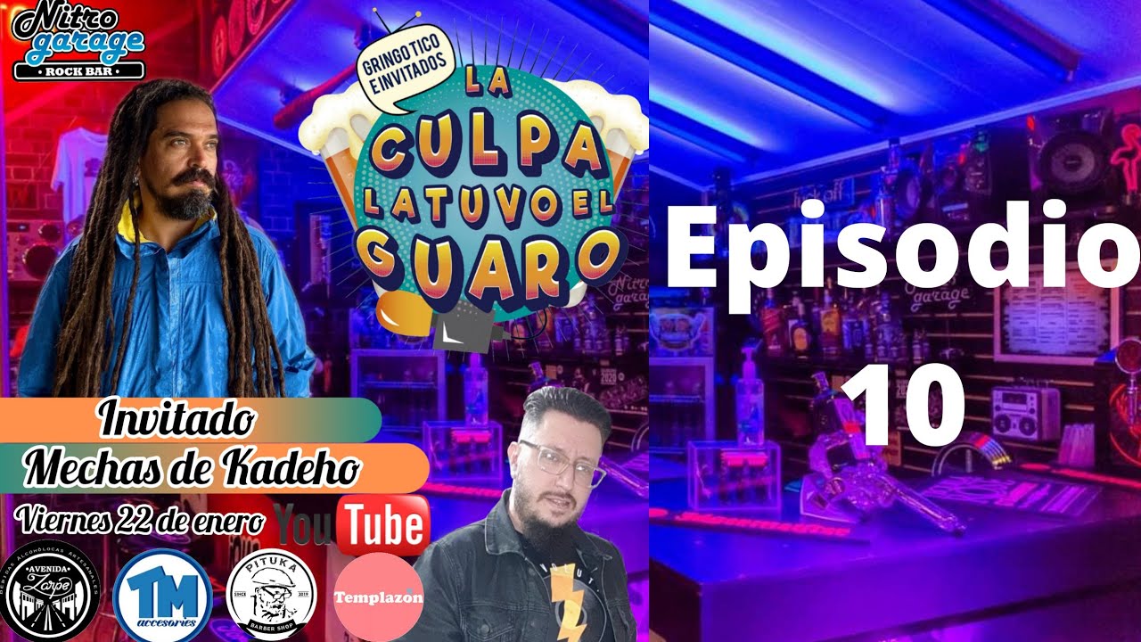 Mechas de Kadeho - Ep 10 - La Culpa La Tuvo El Guaro - YouTube
