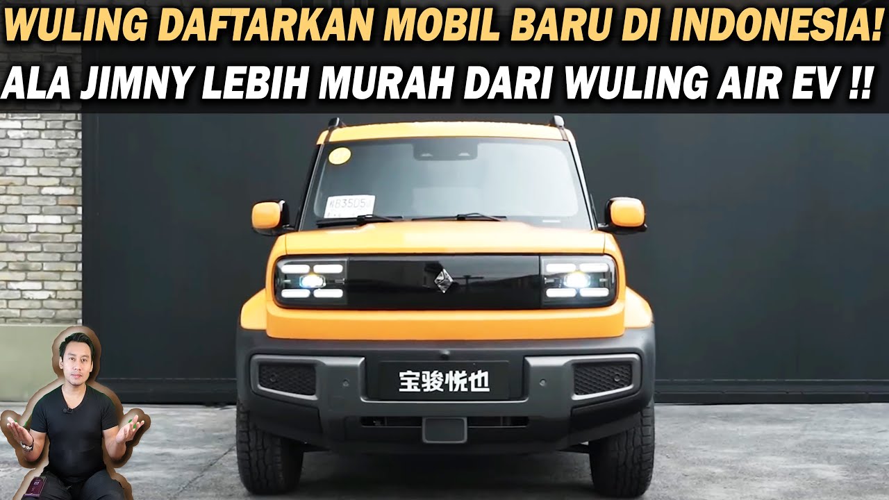 WULING DAFTARKAN MOBIL BARU DI INDONESIA! ALA JIMNY LEBIH MURAH DARI ...