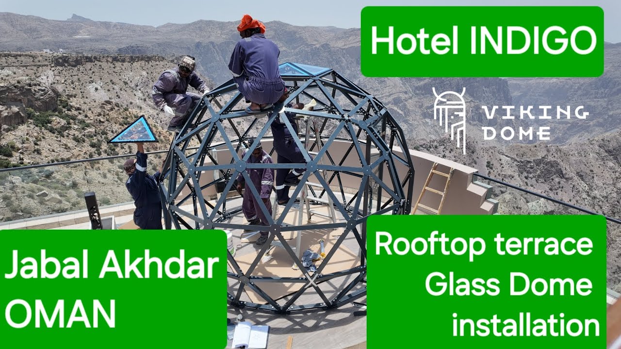 Glass Dome installation. Hotel Indigo, Oman. Rooftop terrace restaurant ...