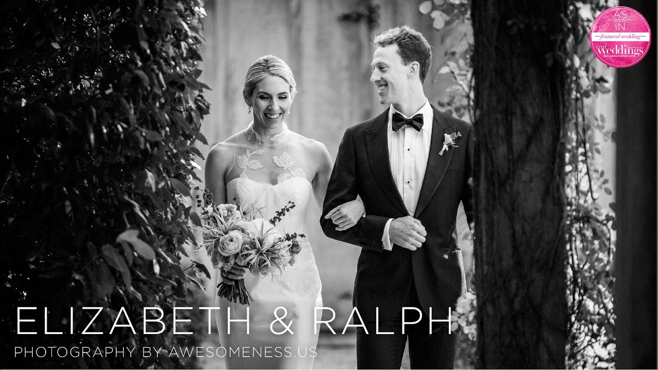 Napa Valley Private Estate Wedding: Elizabeth & Ralph featured in Real ...