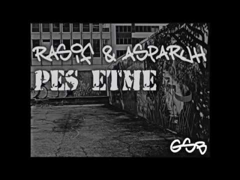 Rasif & Asparuh- Pes Etme
