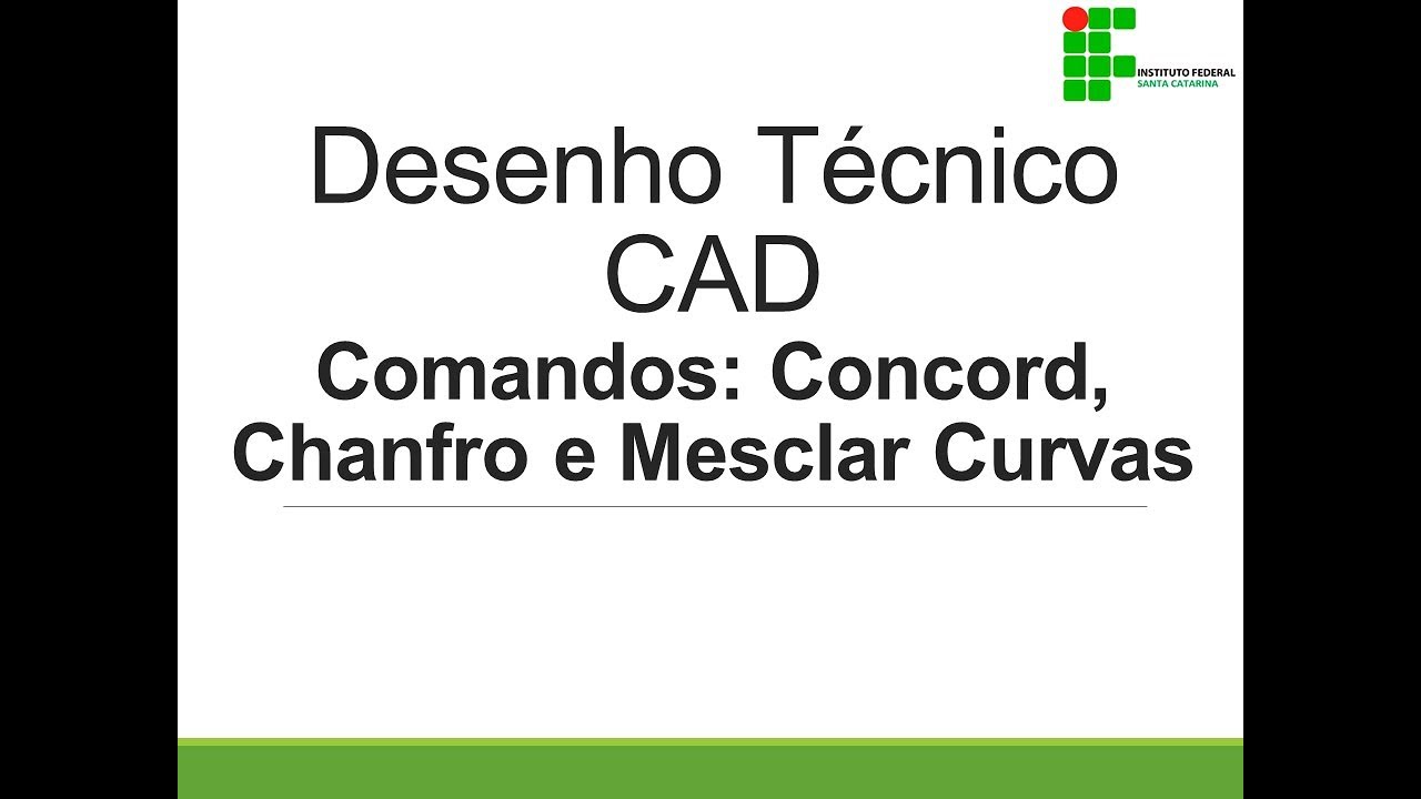 COMANDOS - CONCORD, CHANFRO E MESCLAR CURVAS - DESENHO TÉCNICO CAD ...