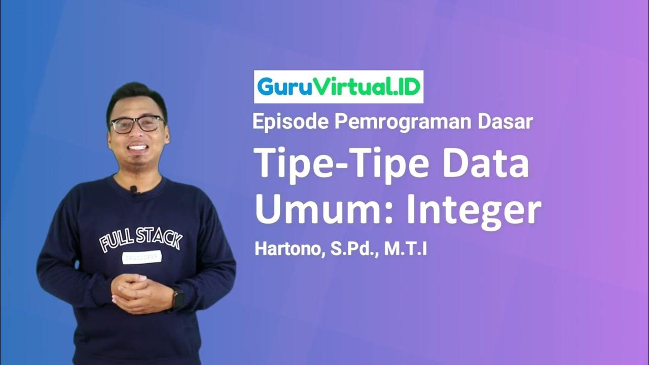 GuruVirtual: Episode Pemrograman Dasar - Tipe Data Integer - YouTube