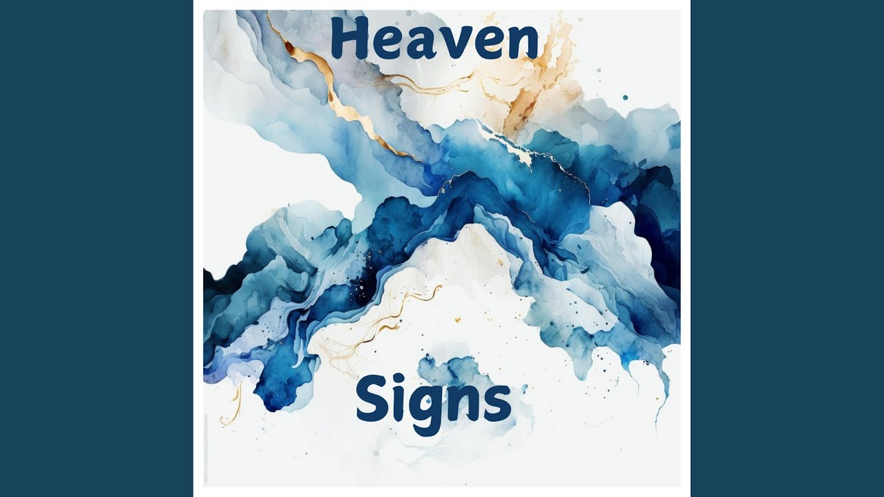 Heaven Signs - YouTube