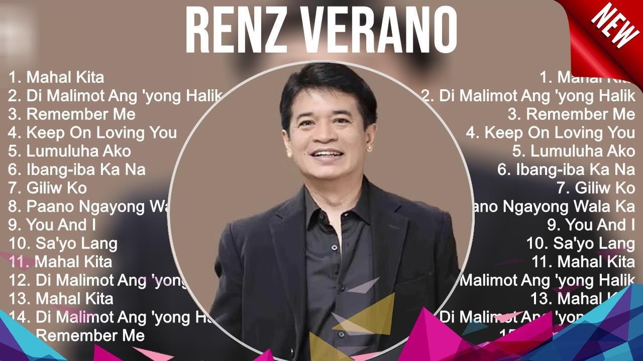 Renz Verano ~ Renz Verano Full Album ~ The Best Songs Of Renz Verano ...