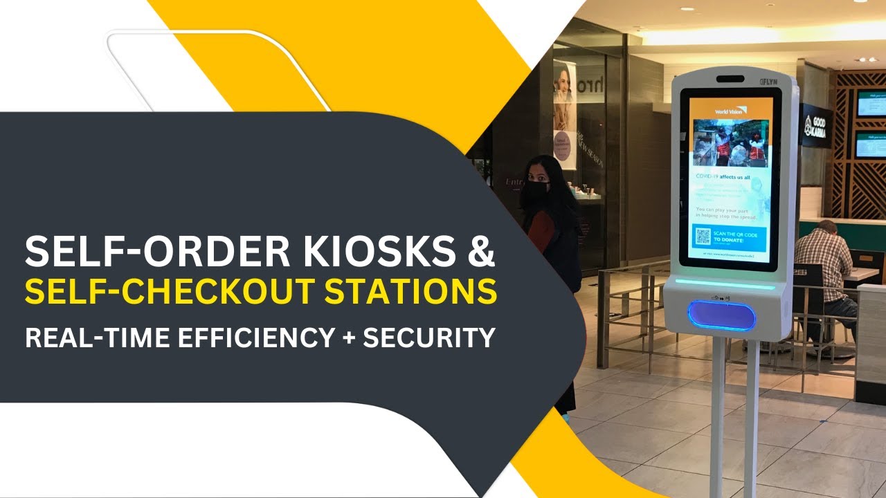 Self Order Kiosks & Self Checkout Stations Real Time Efficiency ...