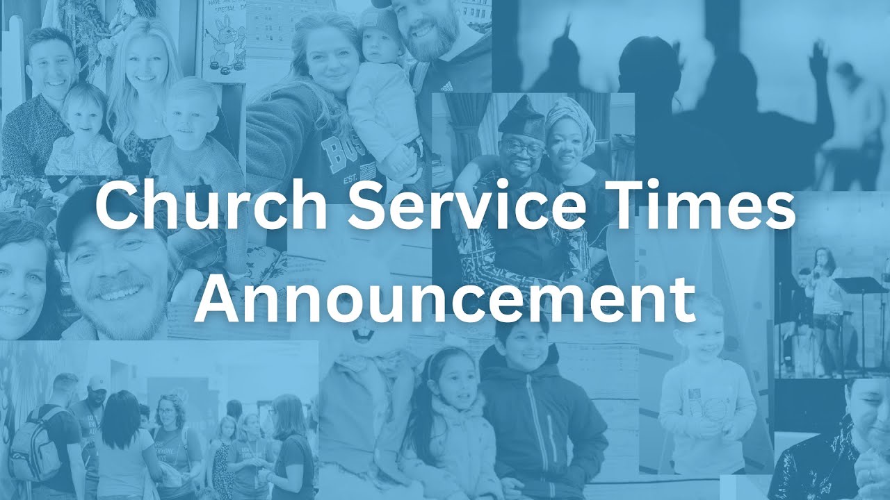 Sunday Service Time Change - YouTube