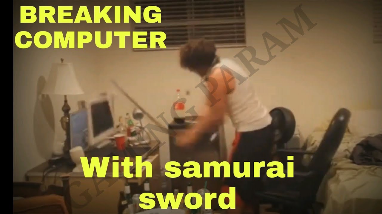 GAMER BREAKING COMPUTER WITH SAMURAI SWORD || GONE VIRAL VIDEO 🙂🙂 ...