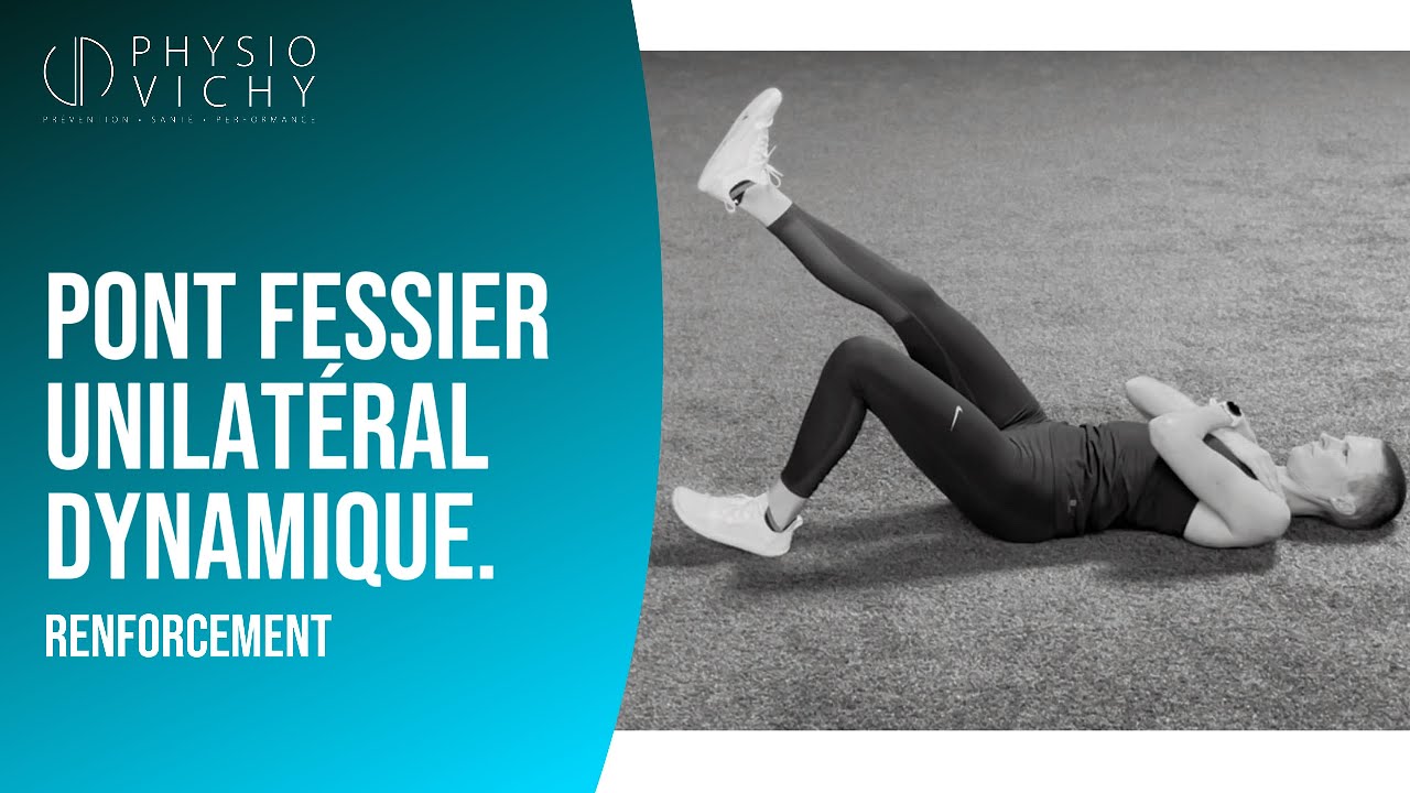 🍑 Pont Fessier Unilatéral Dynamique 💪 - YouTube
