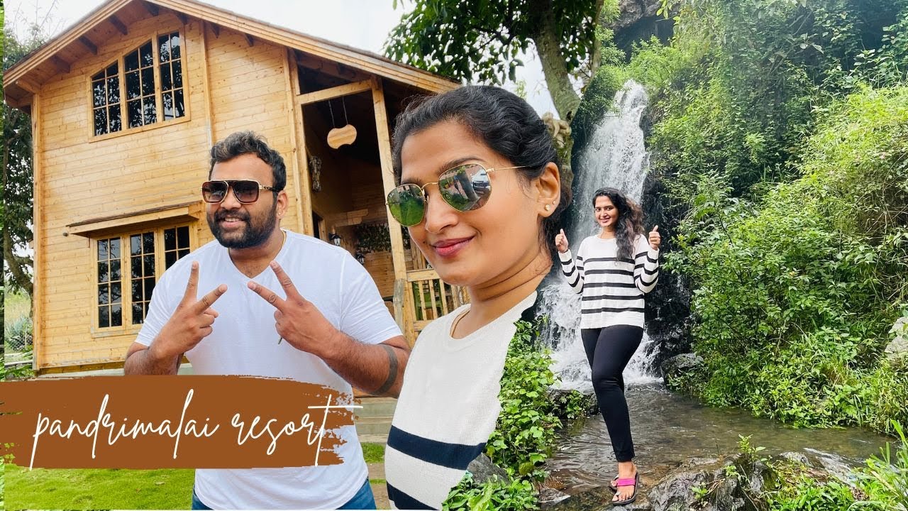 Wooden House at Pandrimalai | Pullaveli Waterfall | Travel Vlog ...