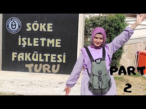 SÖKE İŞLETME FAKÜLTESİ TURU 2/AYDIN ADNAN MENDERES ÜNİVERSİTESİ/SÖKE MİMARLIK VE TASARIM FAKÜLTESİ