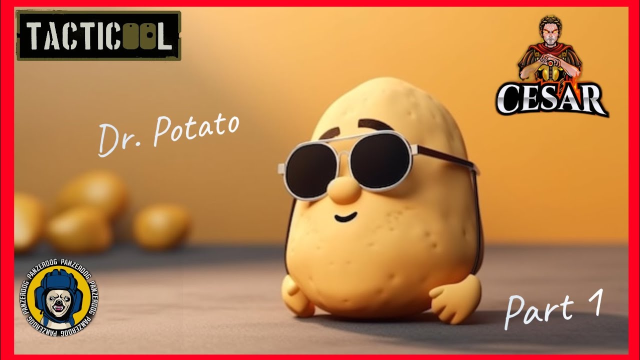 TACTICOOL: DR. POTATO PART 1 🤣🤣🤣 - YouTube