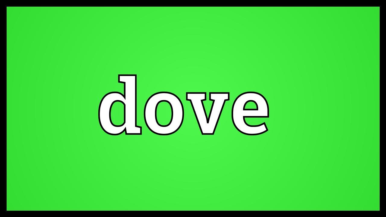 Dove Meaning - YouTube