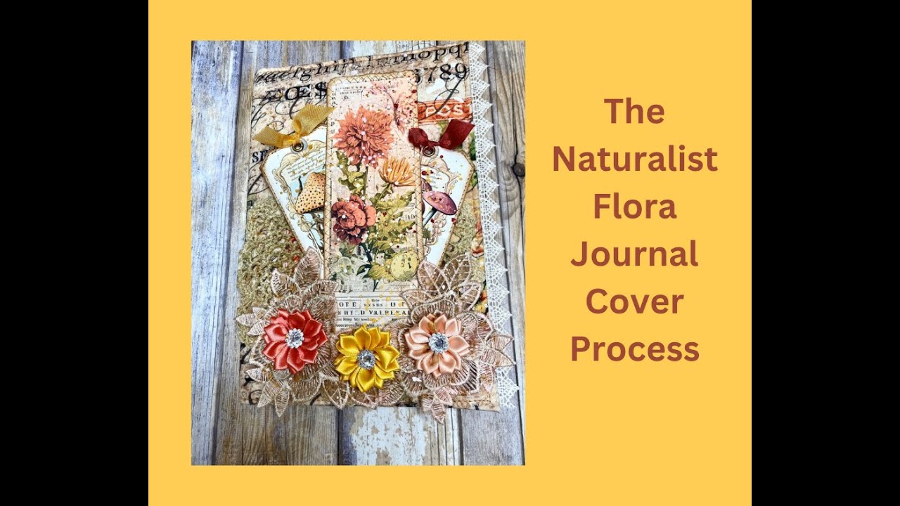The Naturalist Flora Journal Cover Process Part 1 - YouTube