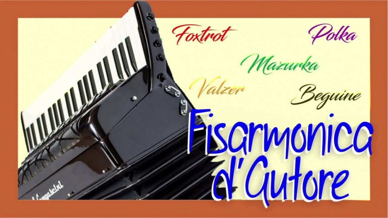 Fisarmonica d'autore - Balliamo al ritmo di valzer, mazurca, polca ...