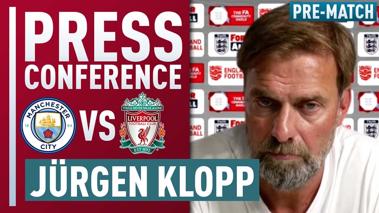 "It's a serious hamstring injury" | Man City v Liverpool | Klopp Pre ...