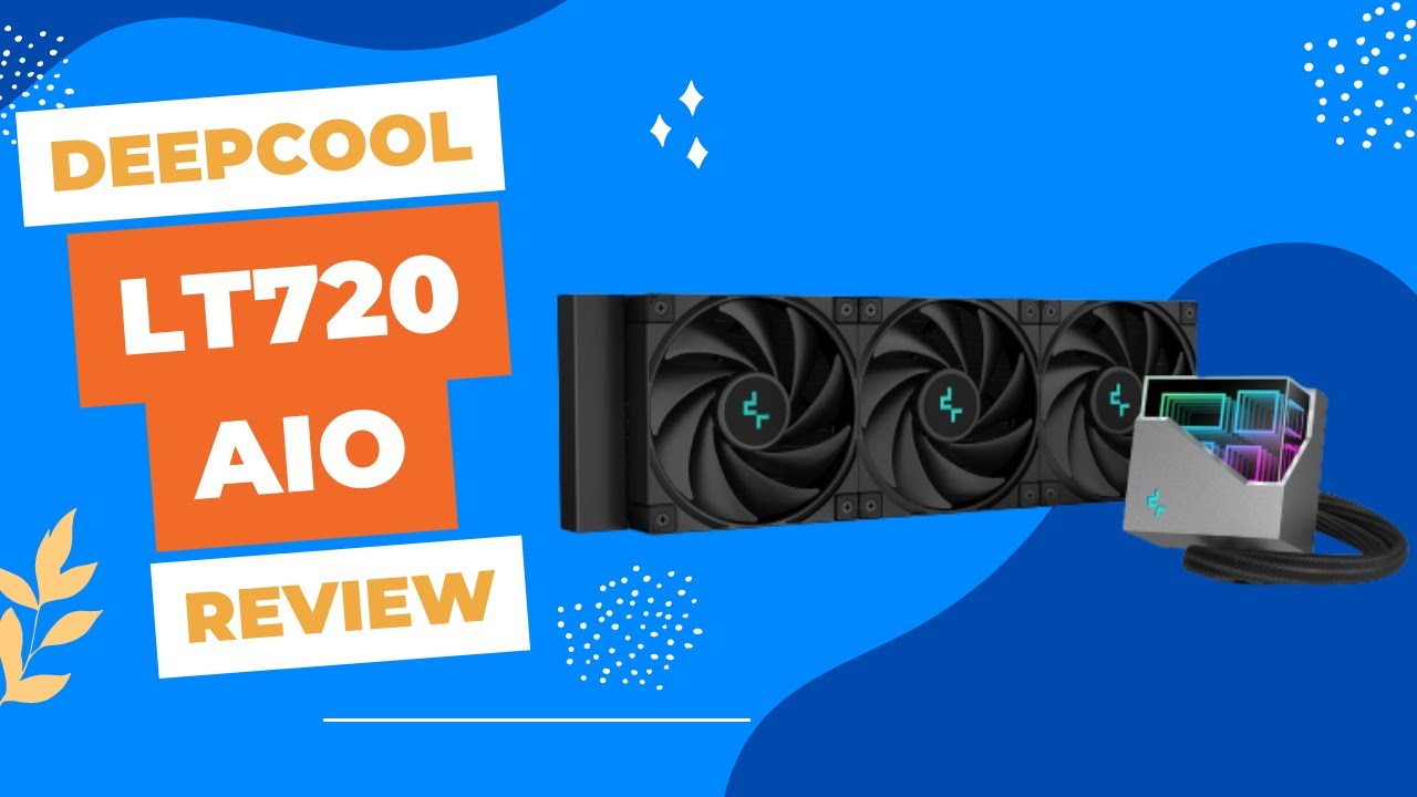 DeepCool LT720 AIO: The Ultimate Liquid Cooling Solution? - YouTube