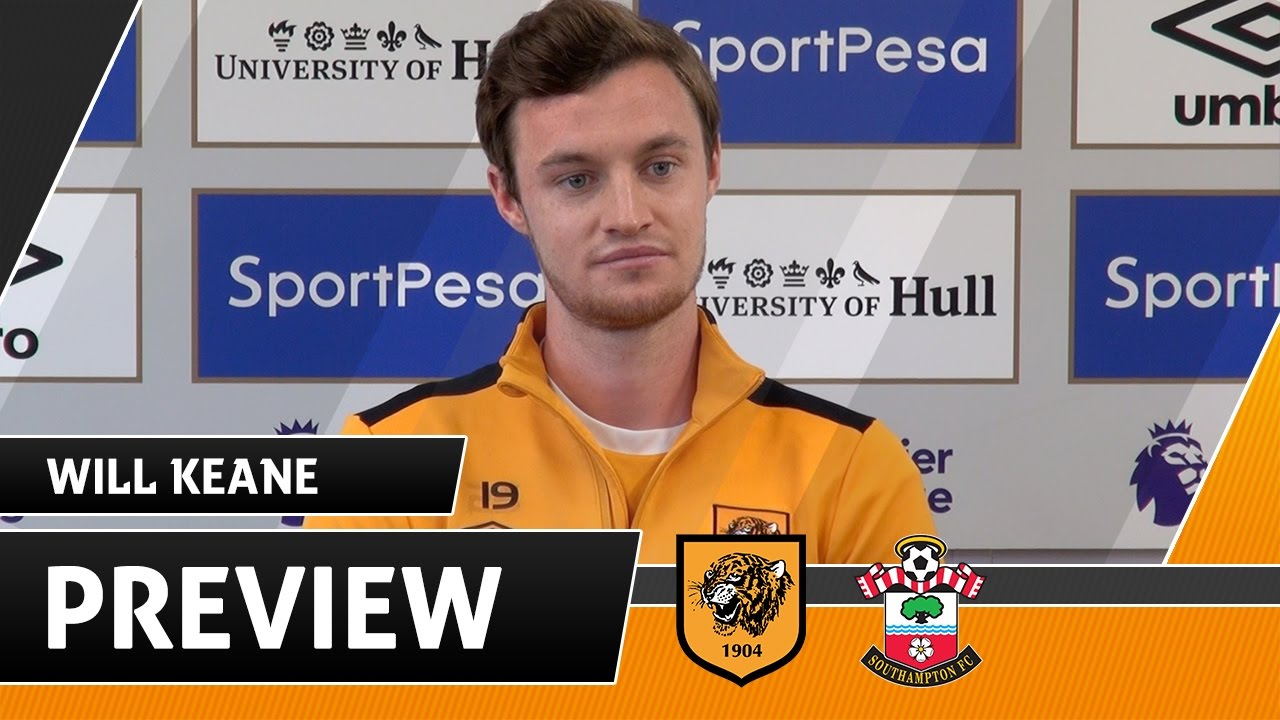 The Tigers v Southampton | Preview With Will Keane - YouTube