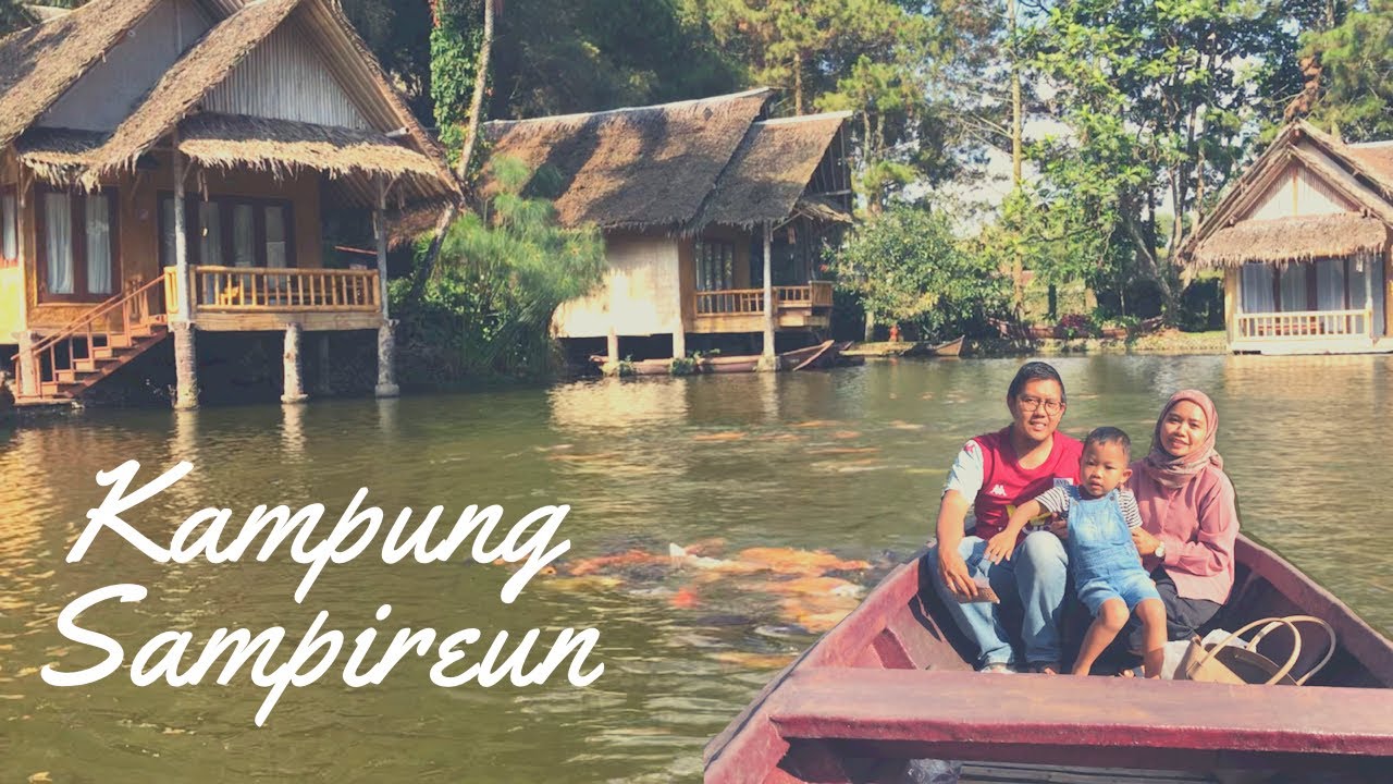 Wisata ke Kampung Sampireun Resort and Spa Garut - YouTube
