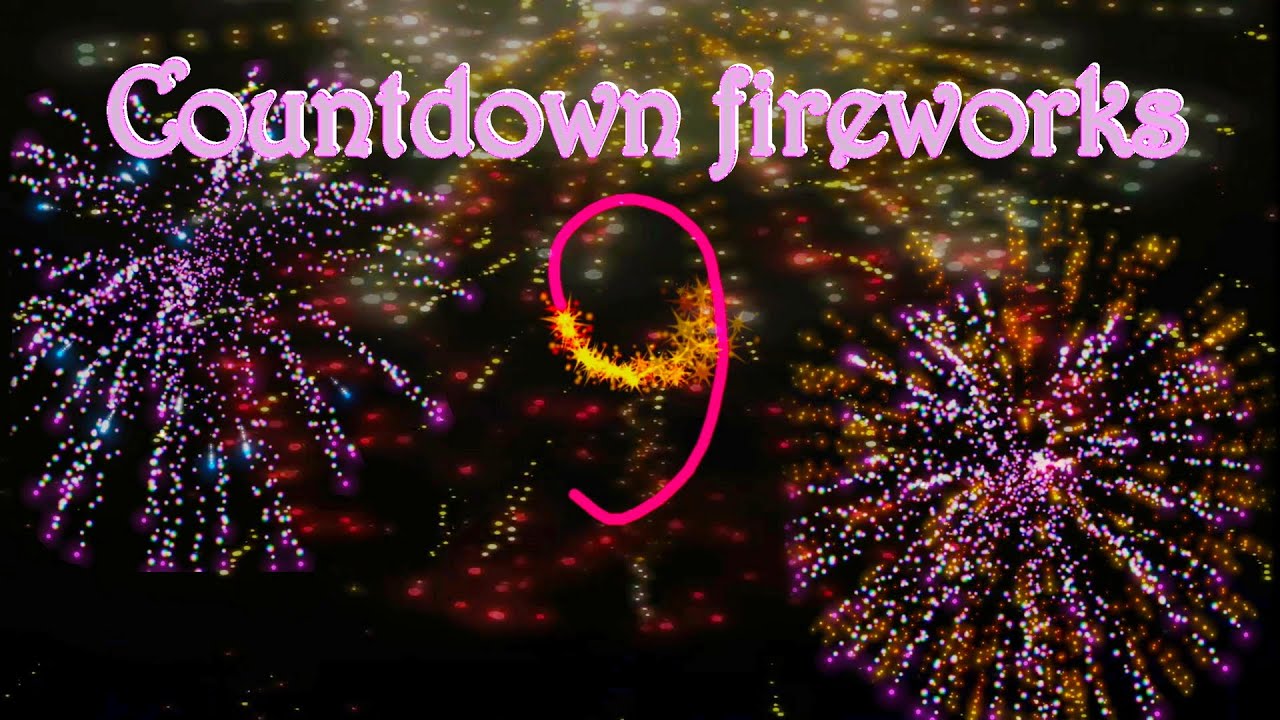 Countdown 9 to 0 with fireworks salute - YouTube