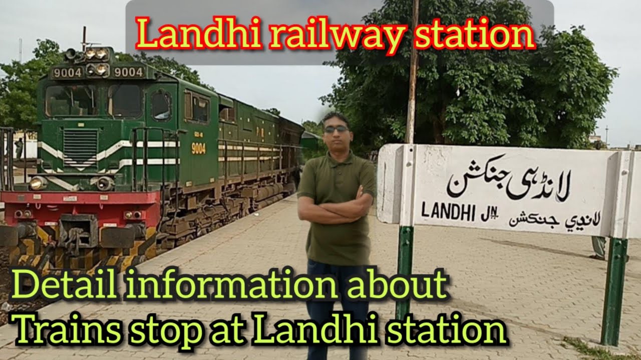 Detailed Information of Trains stops at Landhi station/Railfaning At ...