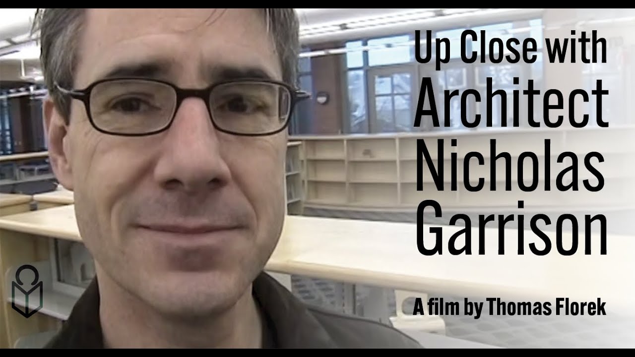 Up Close with Architect Nicholas Garrison - YouTube