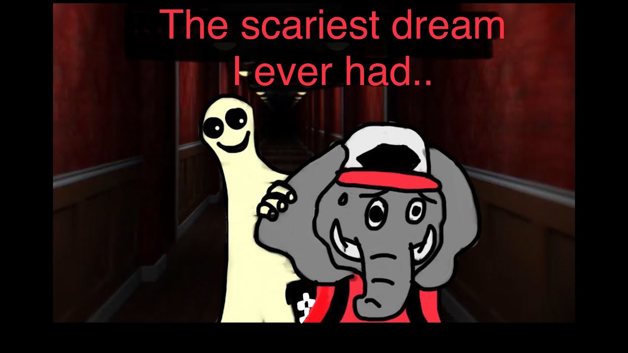 Scariest Dream I Ever Had Youtube