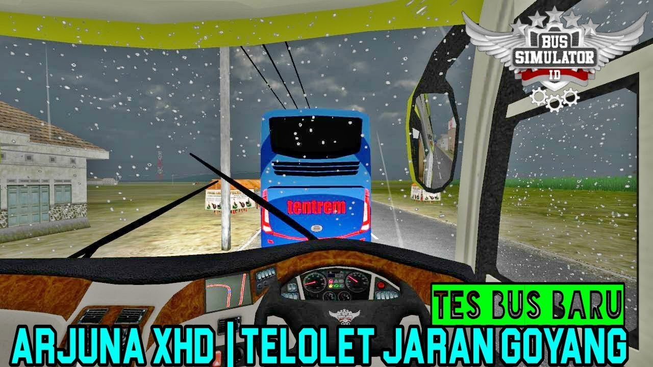 TES BUS ARJUNA XHD BUSSID V2.7 TELOLET JARAN GOYANG - YouTube
