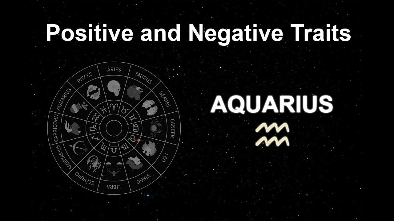 Positive and Negative Traits of Aquarius - YouTube