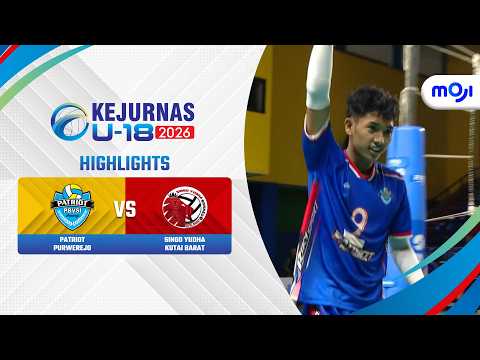 Patriot Purworejo 3-1 Singo Yudha Kutai Barat | Highlight KEJURNAS U-18 2026 Putra | Moji