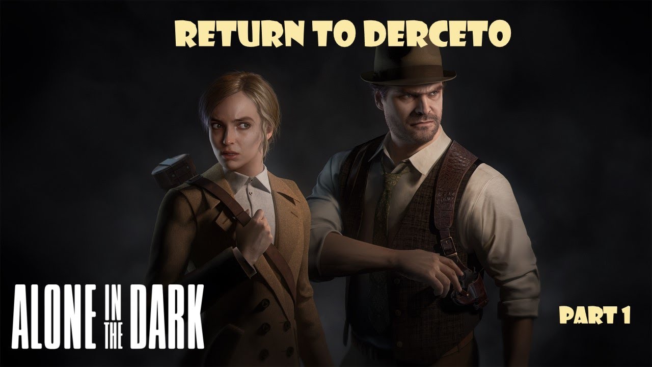 RETURN TO DERCETO | Alone In The Dark - Part 1 - YouTube