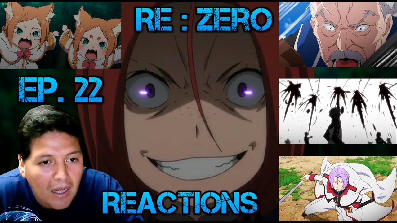 Re: Zero 22 - Reactions - YouTube