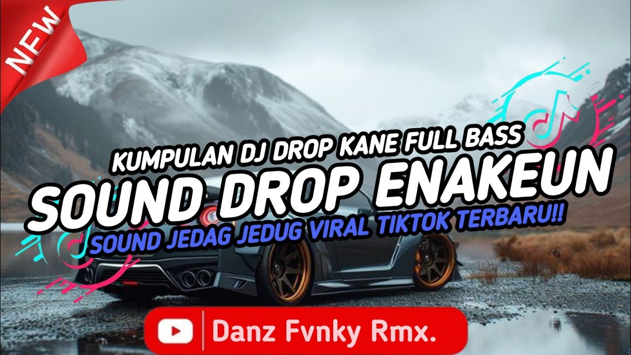 DJ CAMPURAN DROP ENAKEUN JEDAG JEDUG FULL BASS COCOK BUAT DI MOBIL VIRAL TIKTOK TERBARU 2025 ...