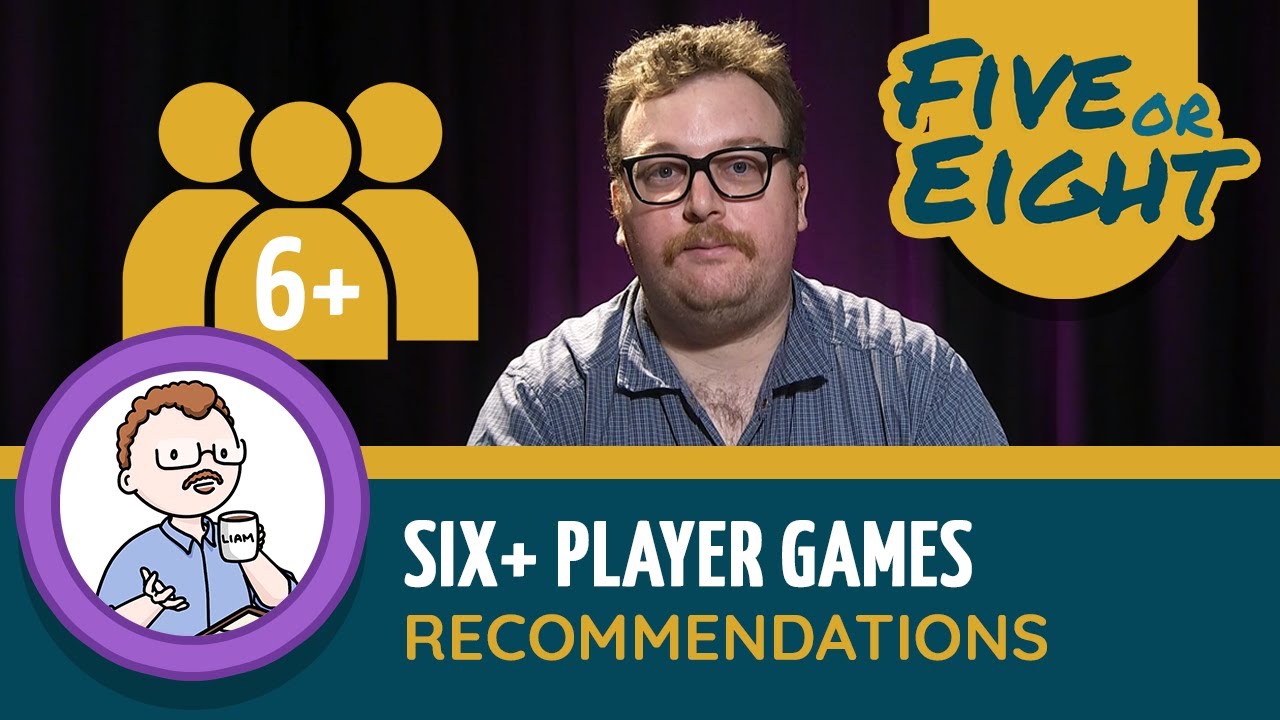 Five or Eight recommends 6+ player games - YouTube