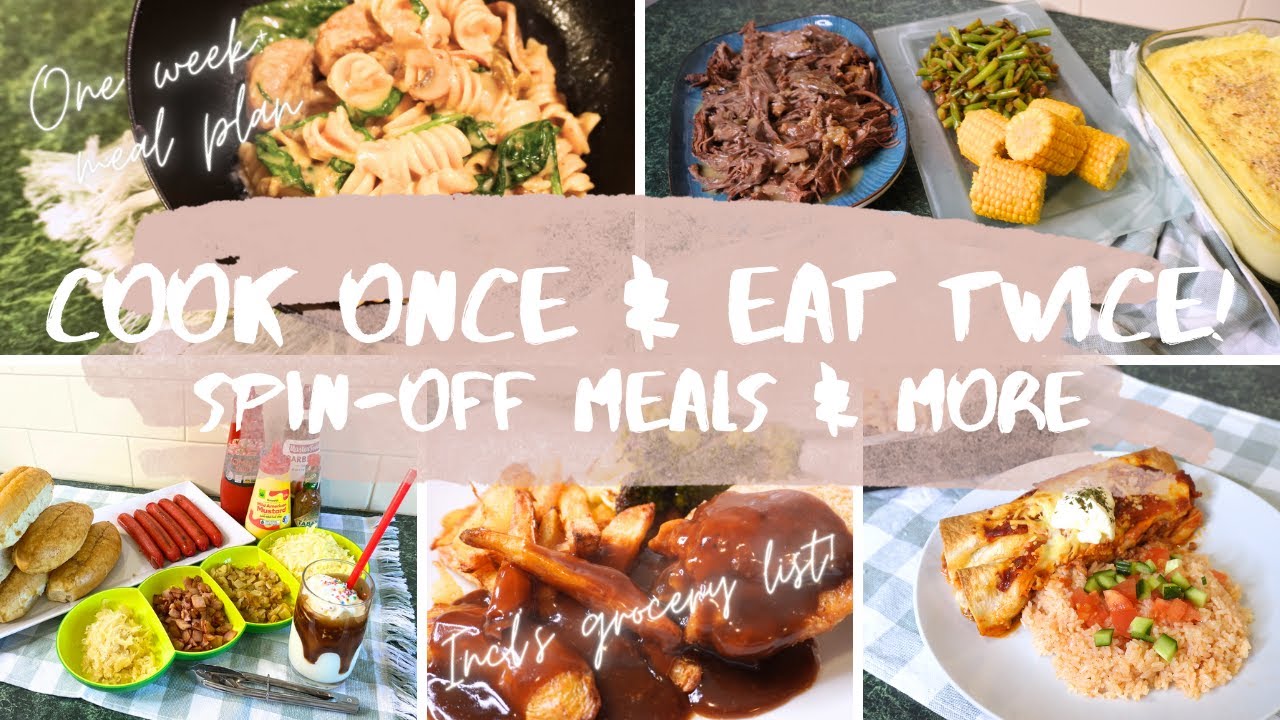 How to cook once & eat twice - one week of budget family friendly ...