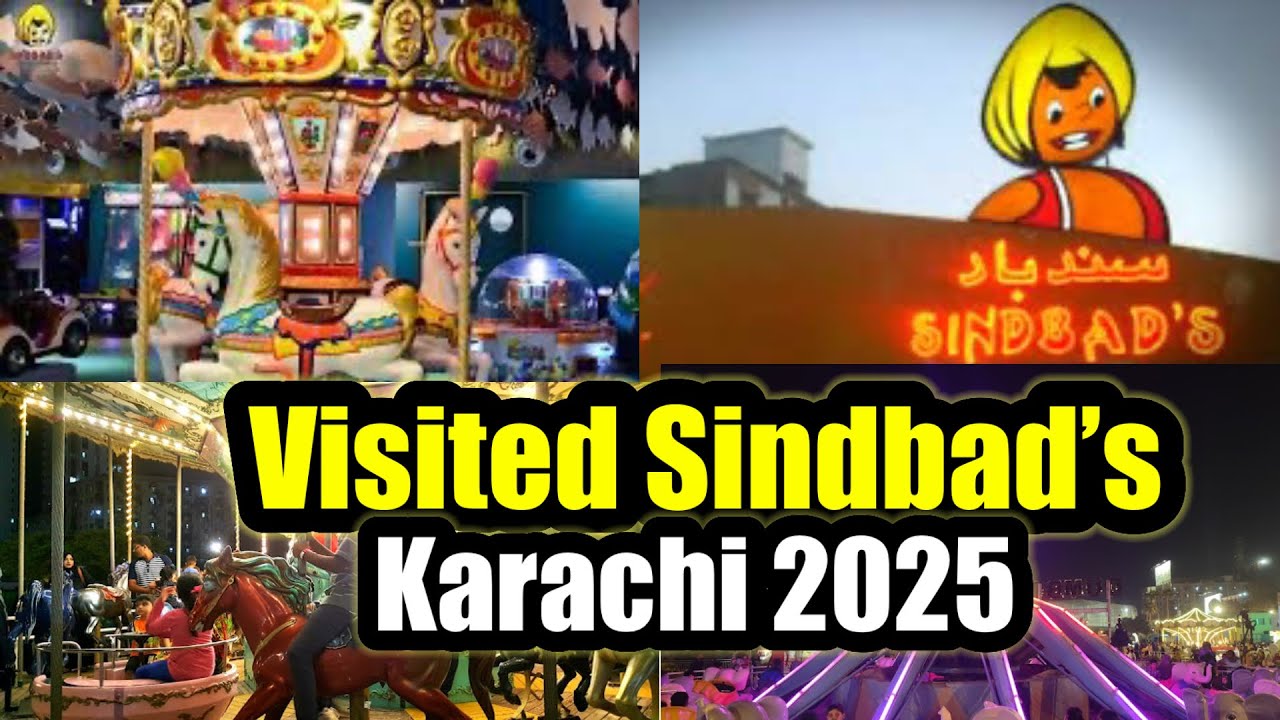Sindbad’s wonderland karachi 2025😍 | Visited Sindbad’s karachi 2025😇 ...