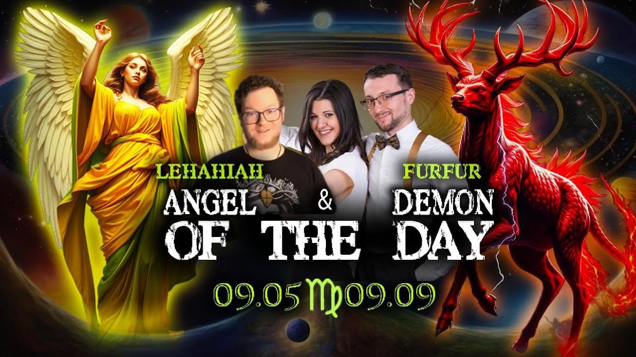 Angel & Demon of the Day | Lehahiah & Great Earl Furfur - YouTube