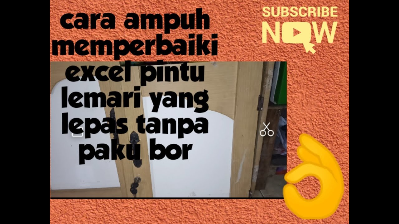 Cara ampuh memperbaiki excel pintu lemari selain paku bor - YouTube