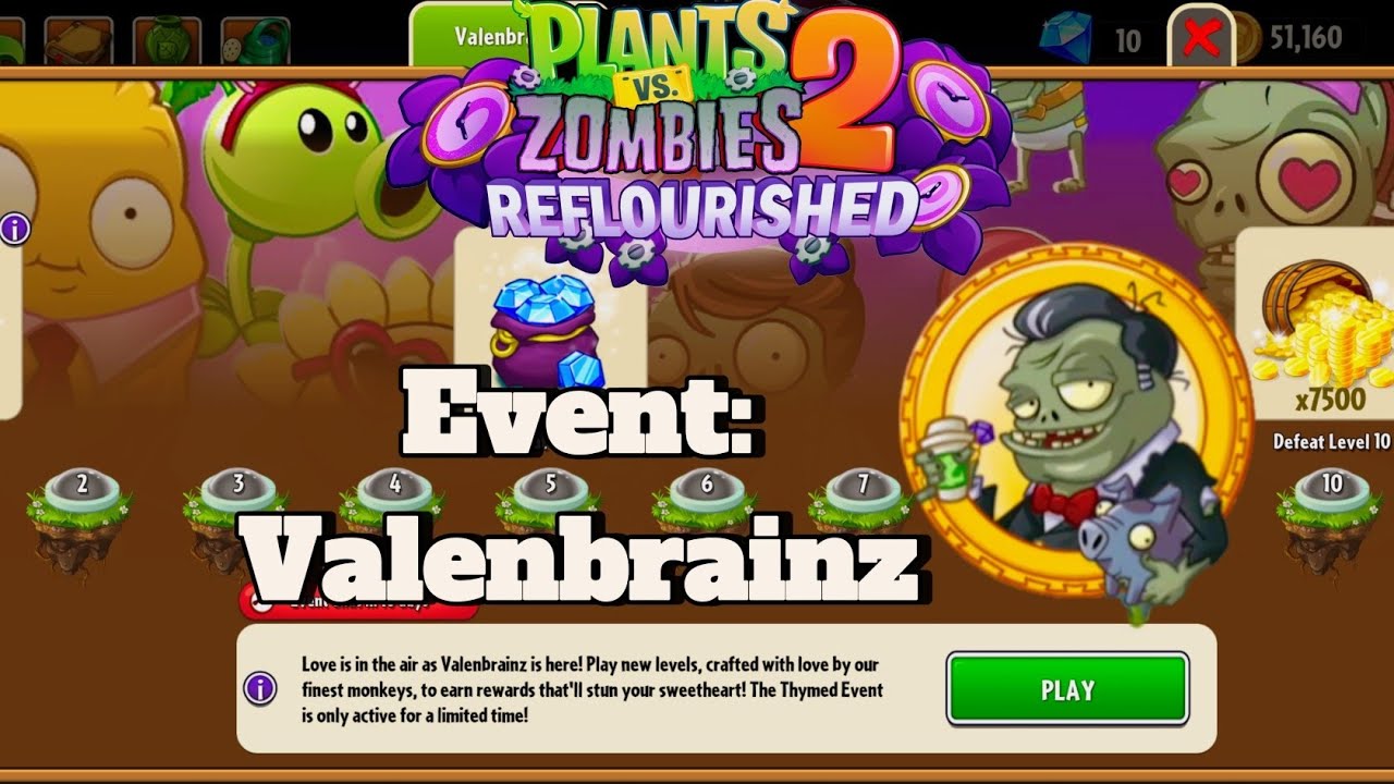 Pvz 2 Reflourished: Event - Valenbrainz | Full Gameplay - YouTube