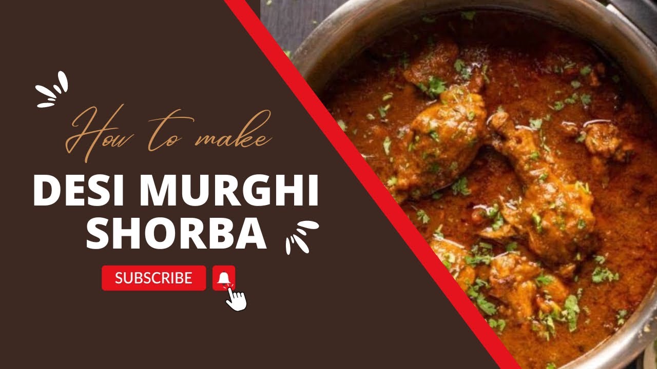 Desi murghi ka shorba || easy recipe of chicken curry 🍛 - YouTube