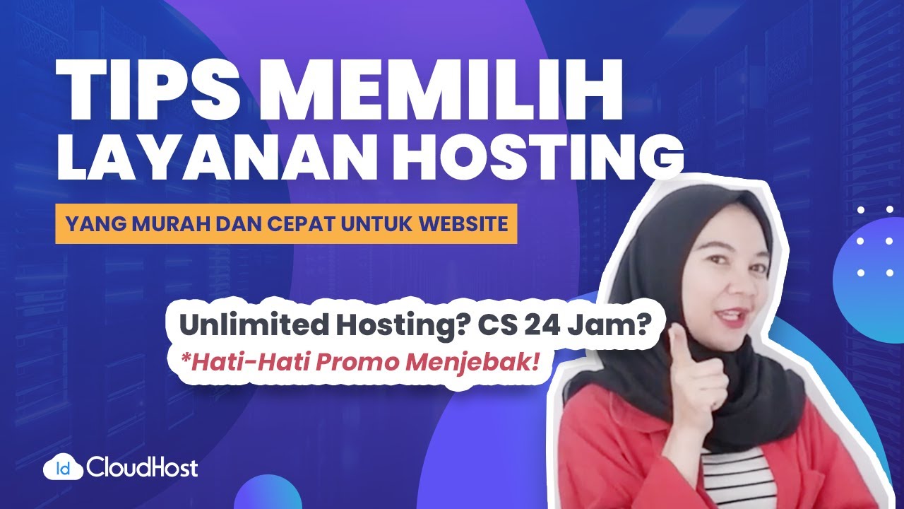 Tips Memilih Layanan Hosting Murah dan Cepat untuk Website | IDCloudHost - YouTube
