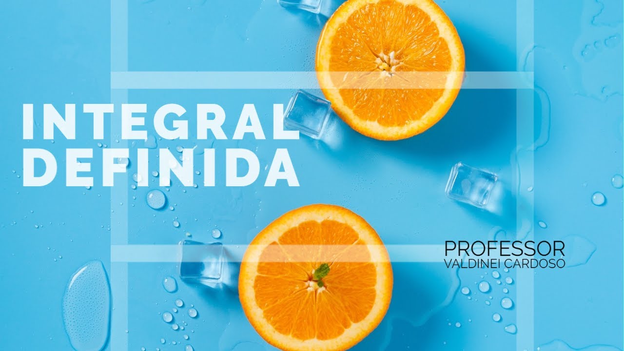 Integral definida e aplicações - YouTube