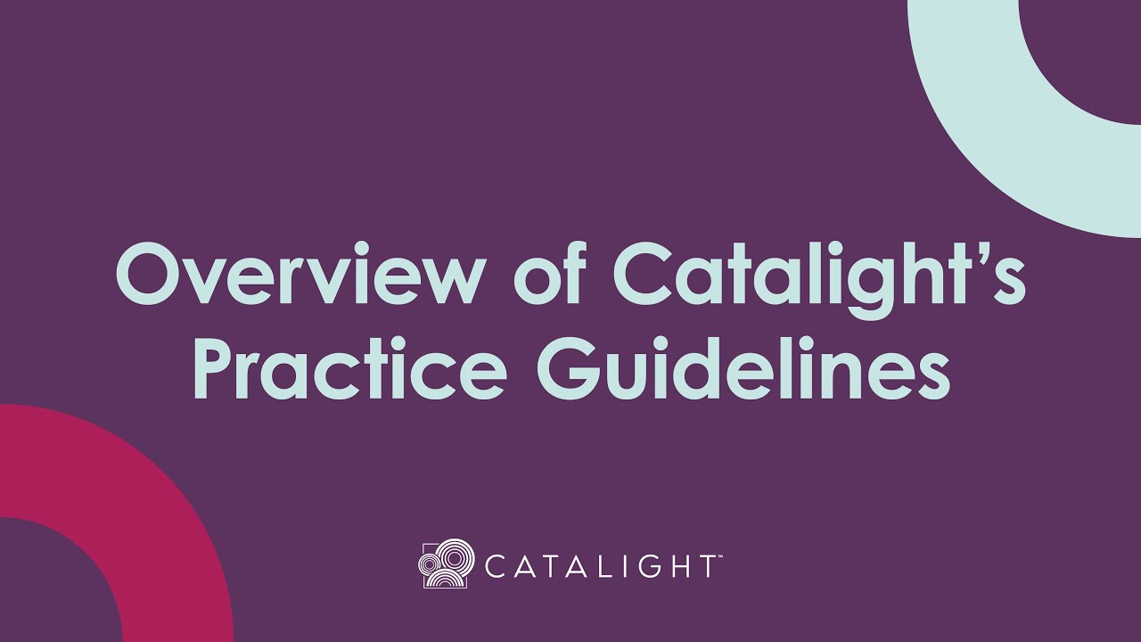 Overview of Catalight's Practice Guidelines - YouTube